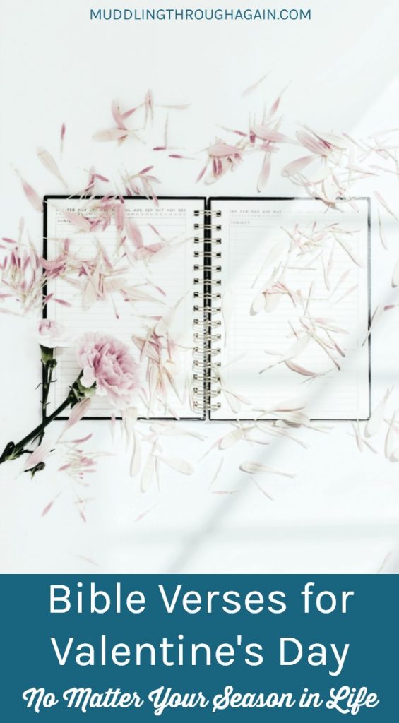 27+ Bible Verses for Valentine's Day - Muddling Through Together